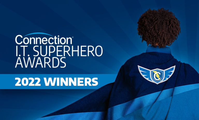 Announcing the 2022 IT Superhero Award Winners – Connected IT Blog